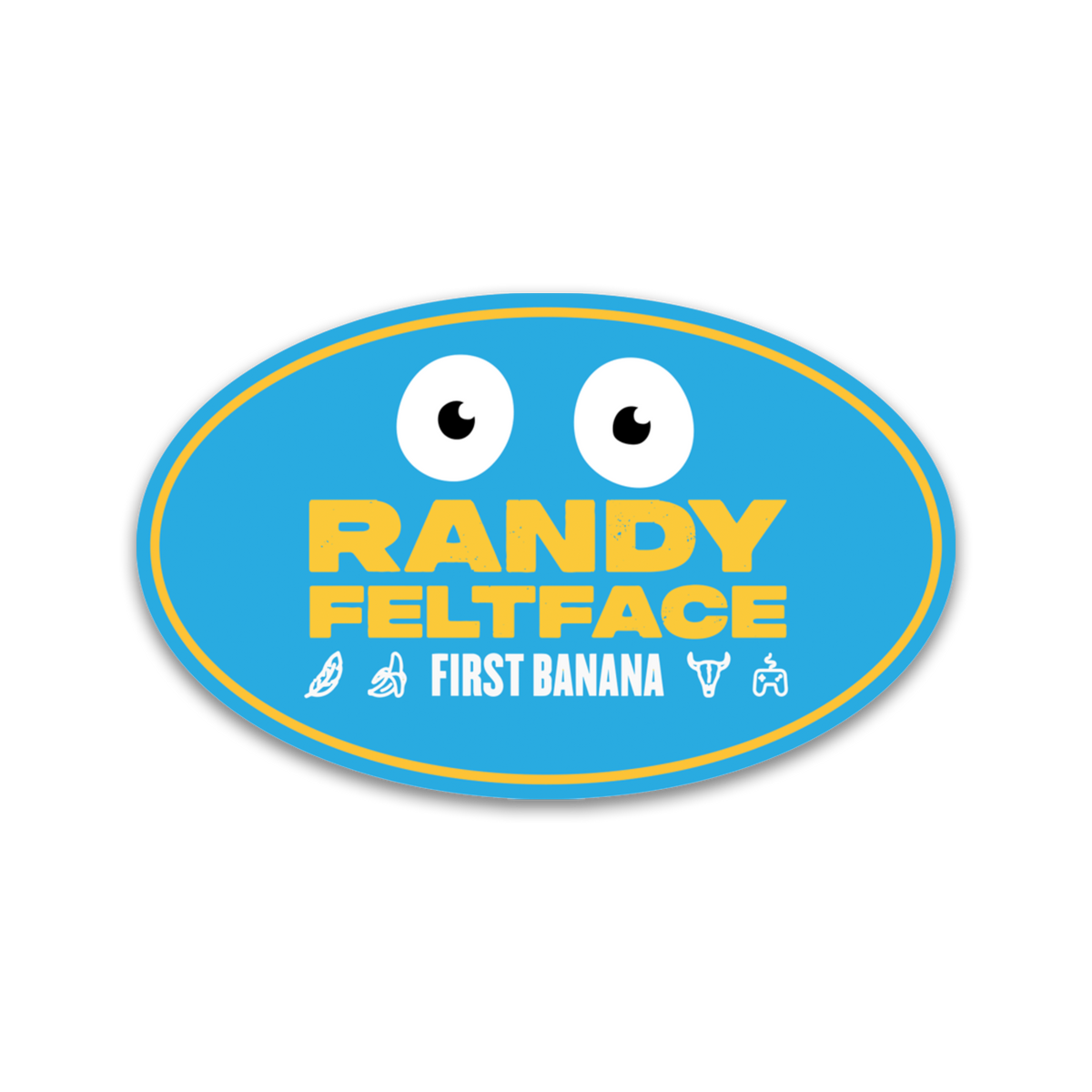 Randy Feltface - First Banana Magnet – Armada Merch