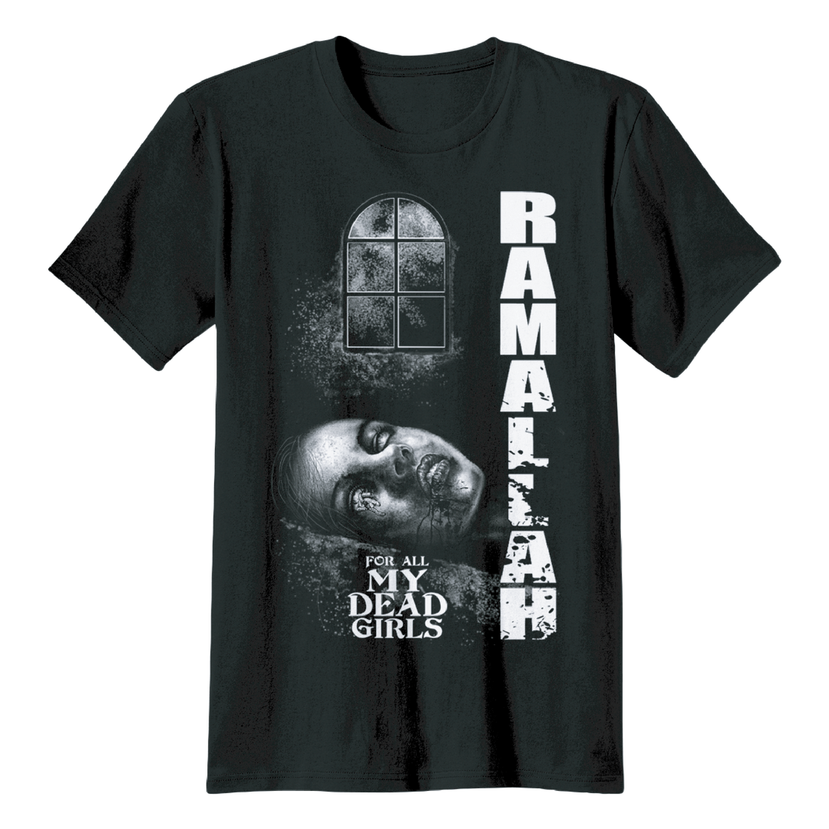 Ramallah - For All My Dead Girls T – Armada Merch